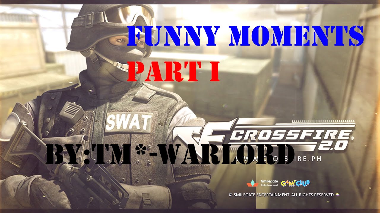 Crossfire Philippines Funny moment Part 1 - YouTube