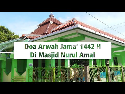 Doa Arwah Jama' di Masjid Nurul Amal Padangsari, Banyumanik tahun 1442 H.
