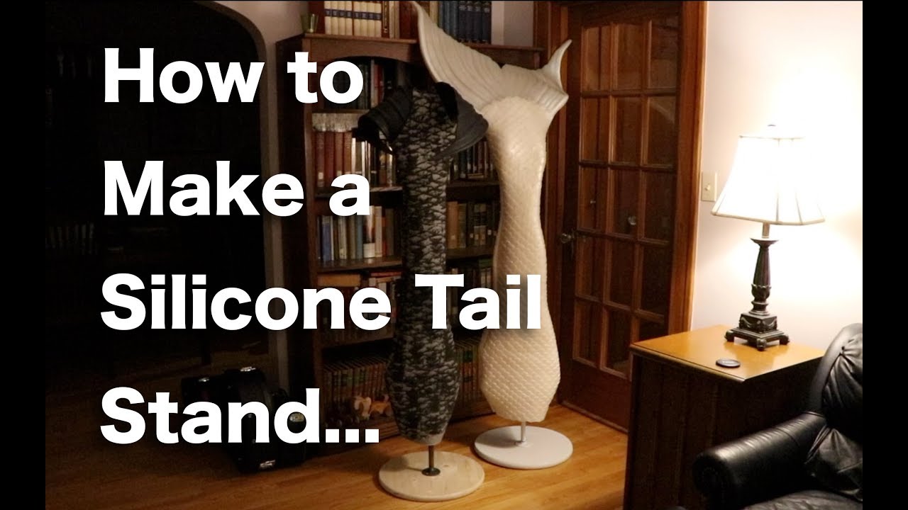 How to Make a Silicone Tail Stand :: For The Love Of Water ~ (PROJECT ...