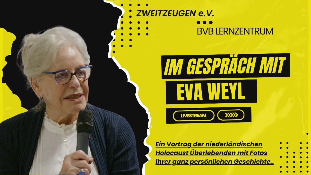 Zweitzeugen - Im Gespräch mit Eva Weyl - Holocaust Überlebende zu Gast ...