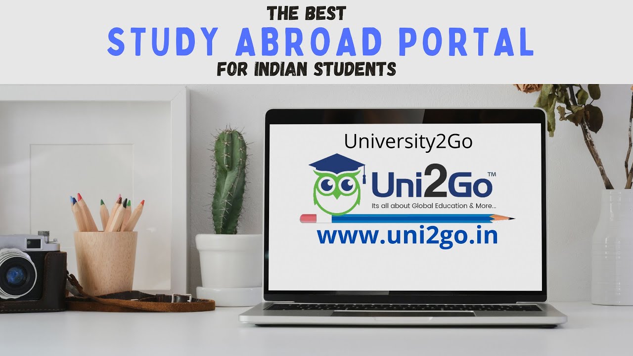 University2Go (Uni2Go.in), India's best study abroad platform - YouTube