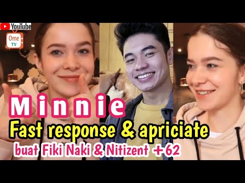 Finally..!!! Tanggapan & Apresiasi yg cepat dari Minnie buat fiki naki ...