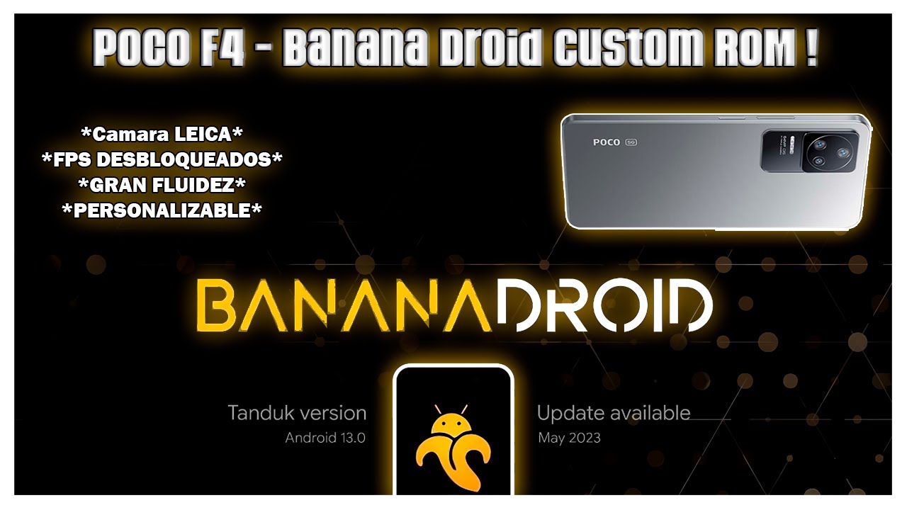 Poco F4 - BananaDroid LA CUSTOM ROM TODO EN UNO ! - Tutorial Y Review - YouTube