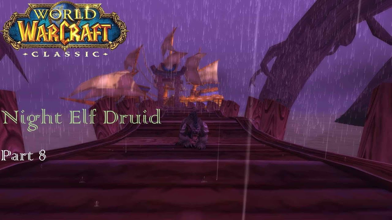 WoW Classic Gameplay (No Commentary) | Night Elf Druid #8 – Teldrassil ...