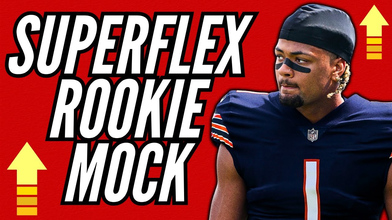 Superflex Dynasty Rookie Mock Draft (POST NFL DRAFT) - YouTube