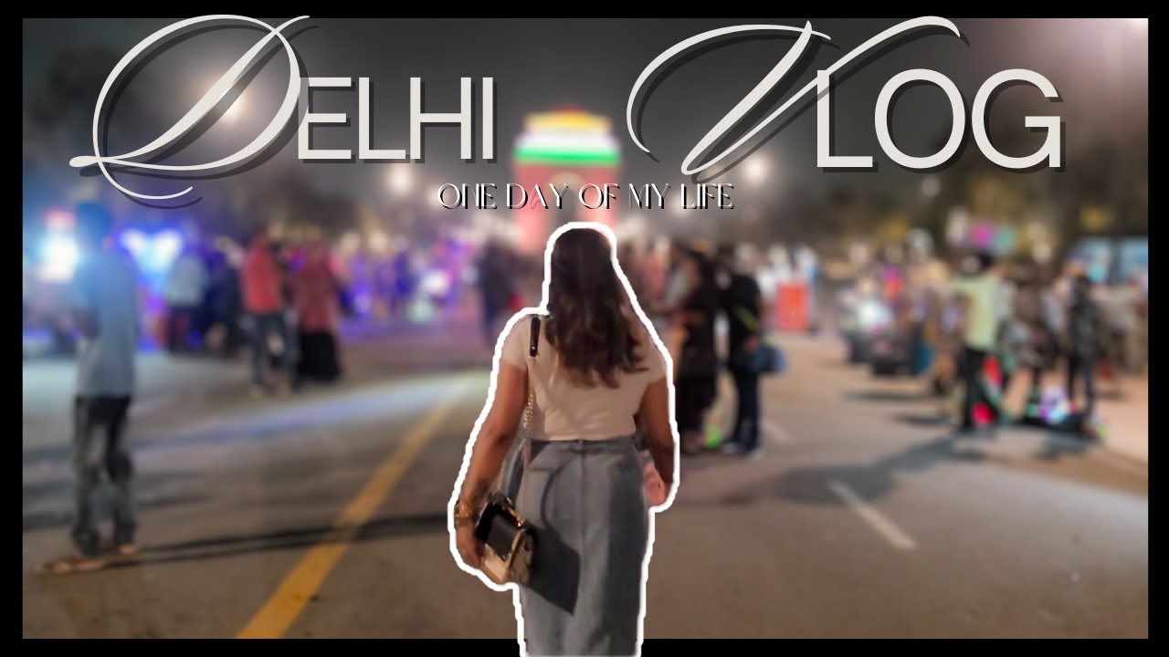 Delhi Vlog || Trippy's Day Out! || Quick Haul || Day 24 ... Delhi Vlog || Trippy's Day Out! || Quick Haul || Day 24 ...