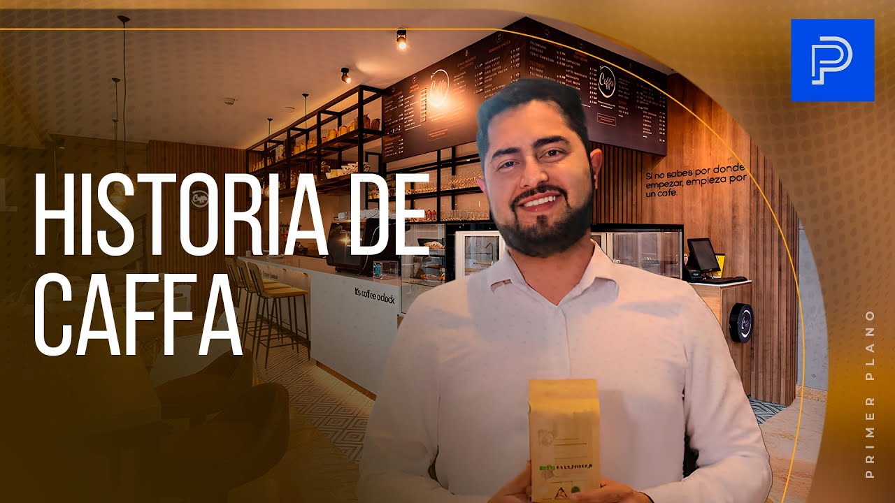 Primer Plano: Felipe Lozano, fundador y gerente de Caffa - YouTube