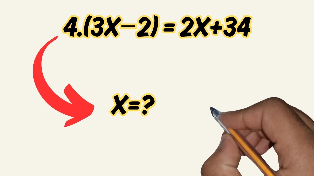 Resolva 4(3x−2)=2x+34 - YouTube