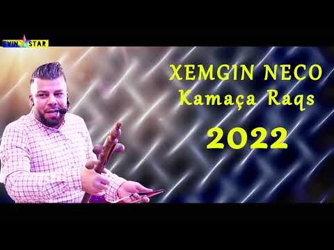 XEMGIN NECO Kamaca Raqs NEW 2022