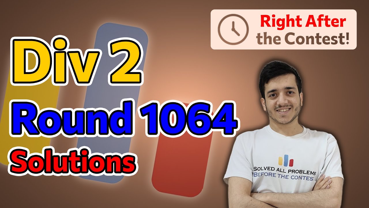 Codeforces Round 1064 (Div. 2) | Solutions - YouTube