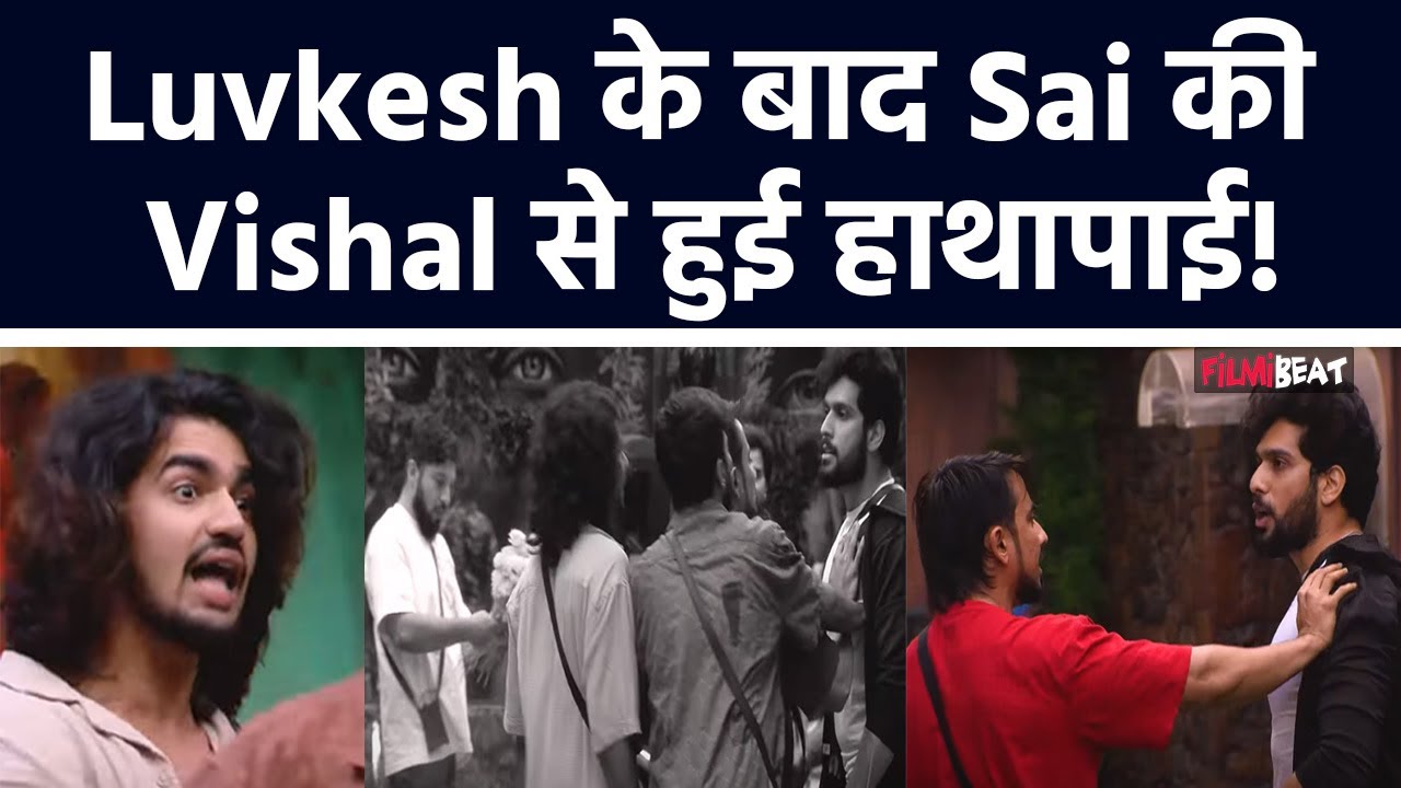 BB OTT 3 Live: Sai Ketan Rao और Vishal Pandey के बीच हुई धक्का मुक्की ...