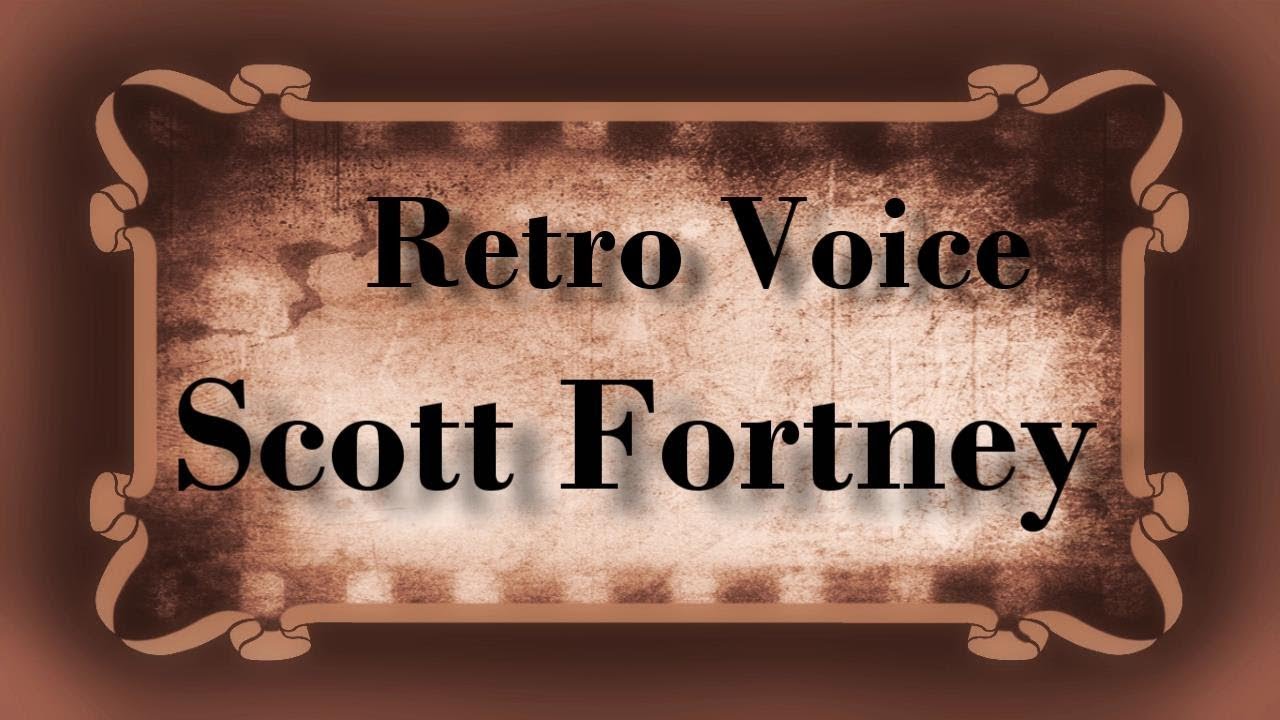 Scott Fortney Retro NewsReel Narrator - YouTube
