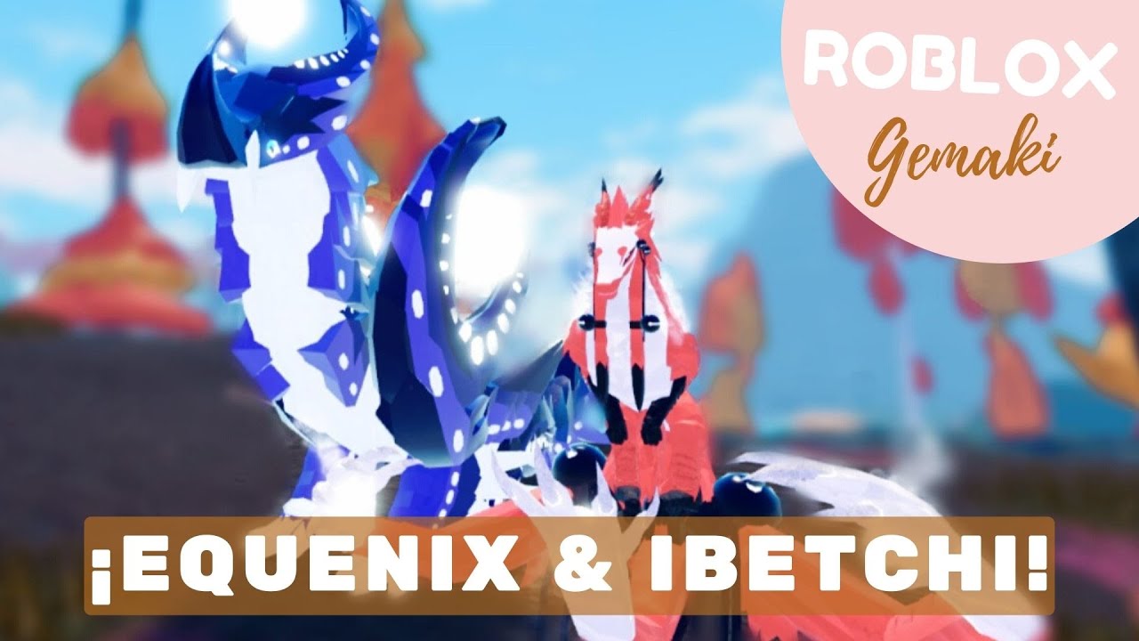 EQUENIX & IBETCHI!🦊 #roblox #creaturesofsonaria 🌸39 #Gemaki - YouTube