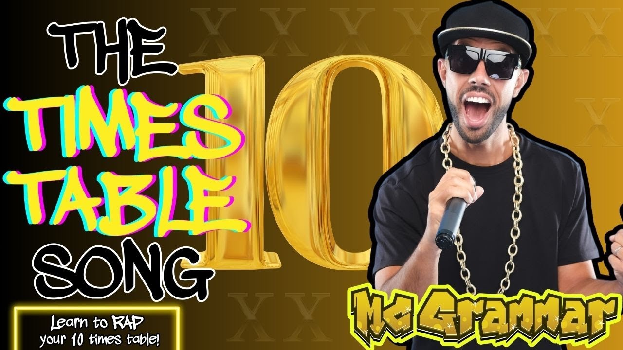 Learn Your 10 Times Table in Rap! | MC Grammar 🎤 | Educational Rap ...