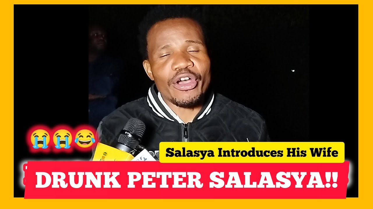 MIMI NI MLEVI: FUNNY PETER SALASYA CRIES AS HE PLEADS FOR LOVE FROM ...