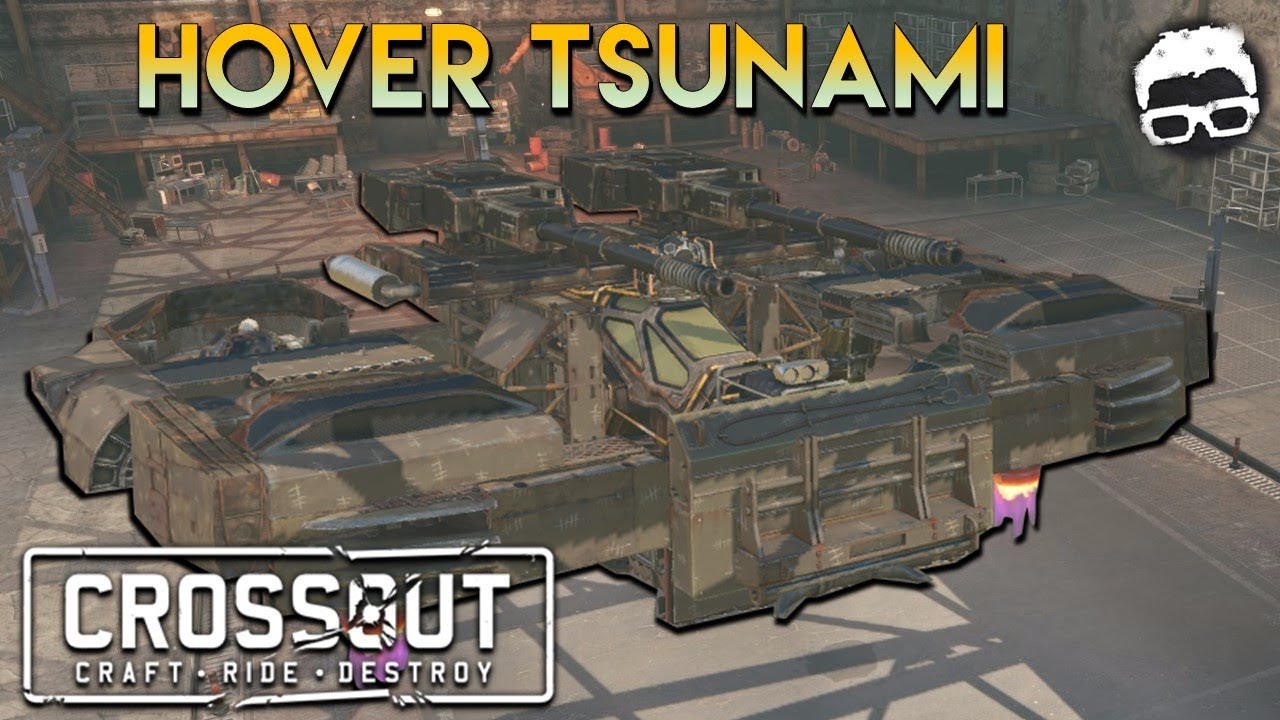 Crossout Hover Tsunami - YouTube