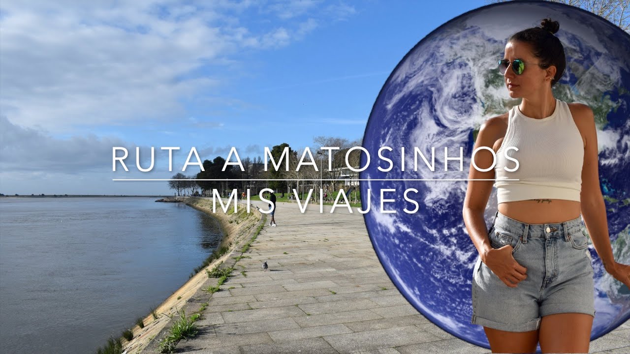 🇵🇹 Matosinhos - Porto - YouTube