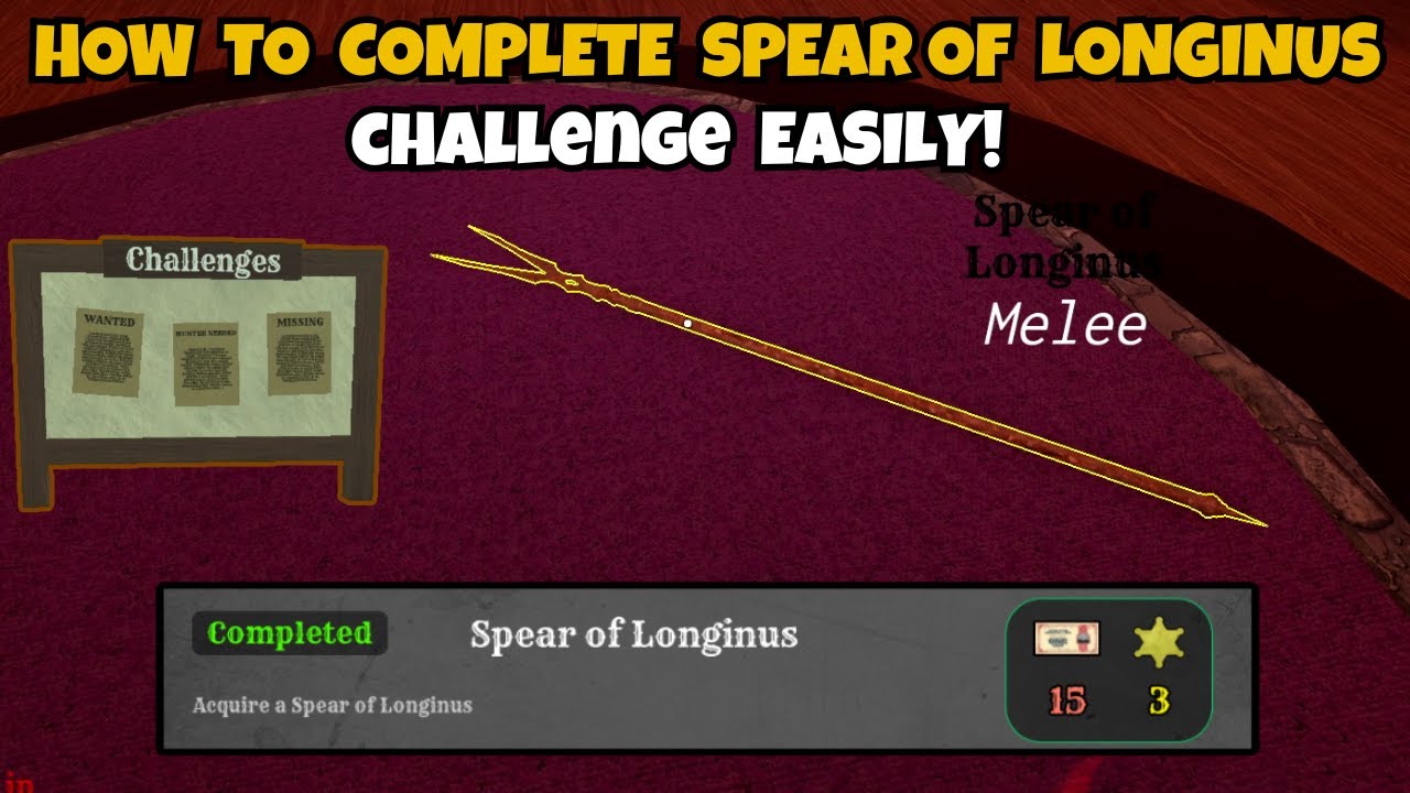 How to Complete Spear Of Longinus Challenge easily! (Dead Rails) - YouTube
