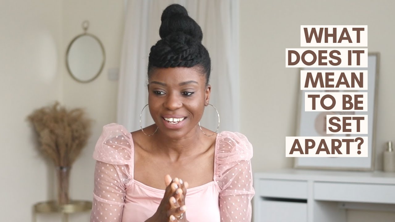 What does it mean to be Set Apart for God? | Set Apart Series E2 - YouTube