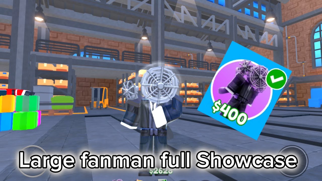 Large fanman full showcase in (toilet tower defense) - YouTube