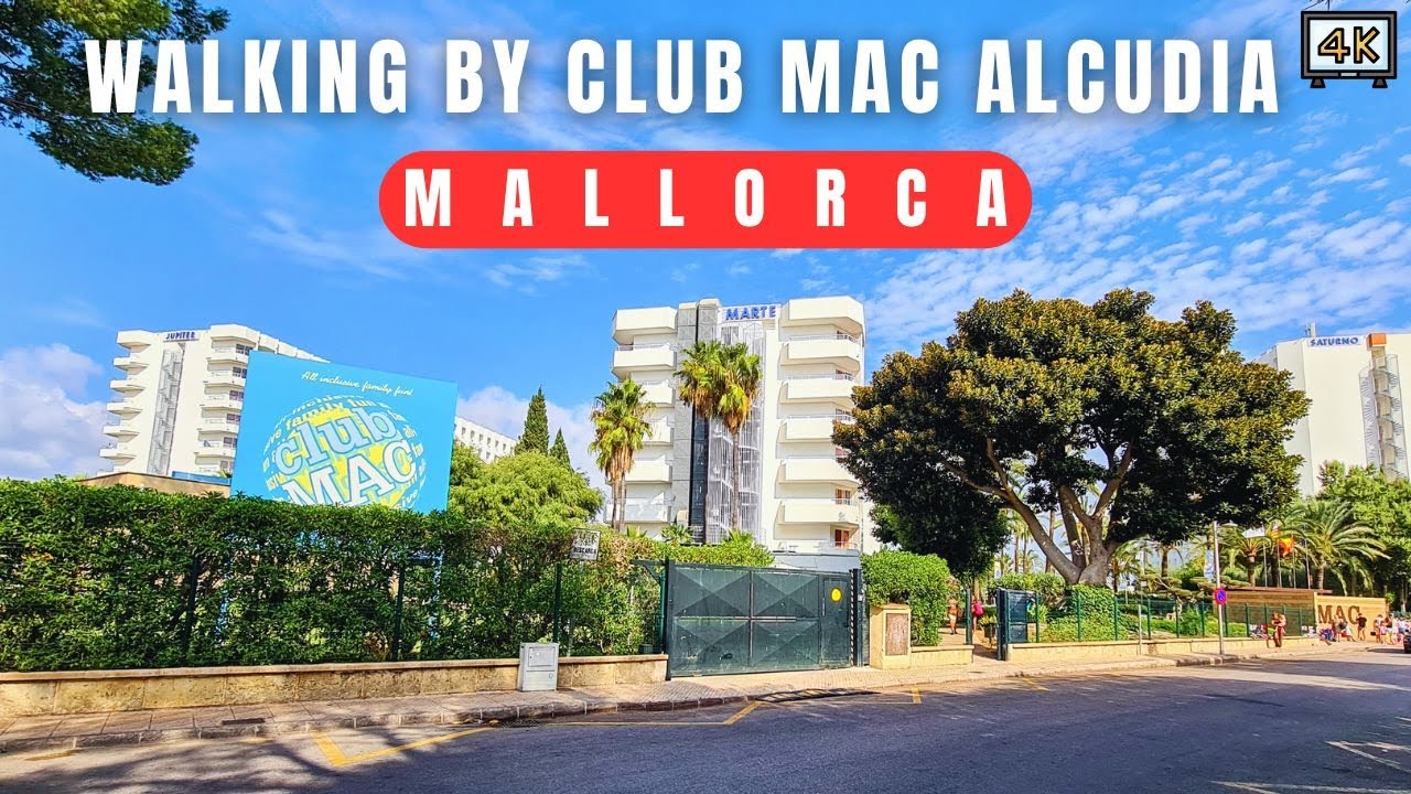 Beautiful Alcudia Resort Walk | Club Mac Mallorca 4K Tour - YouTube