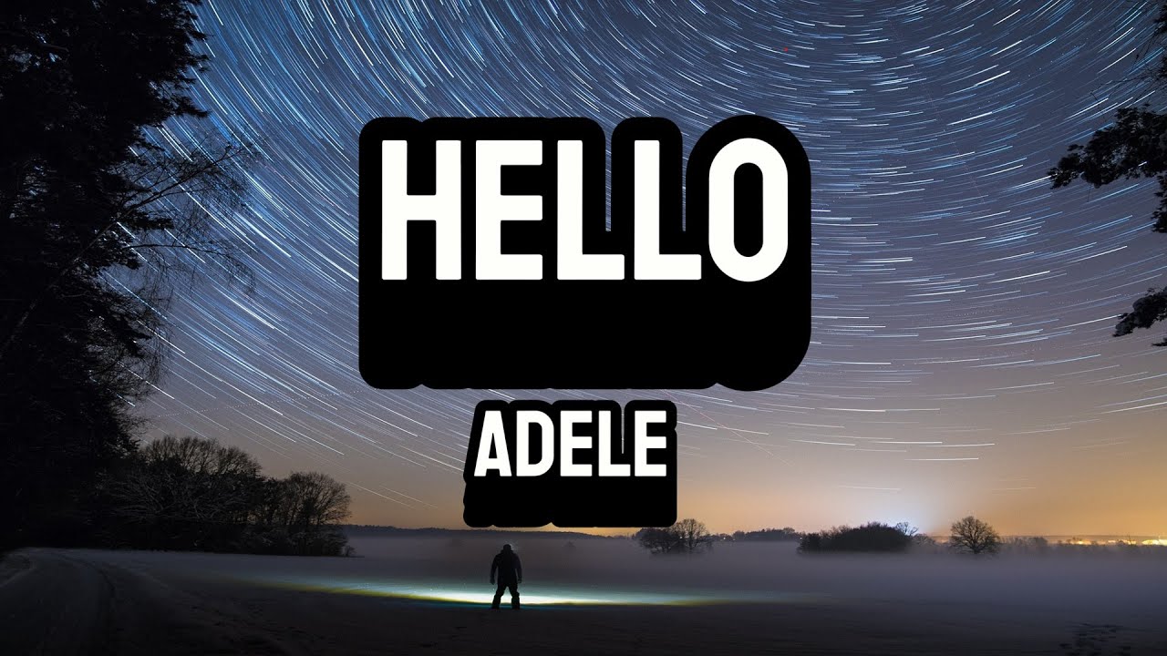 Adele - Hello (Lyrics) - YouTube