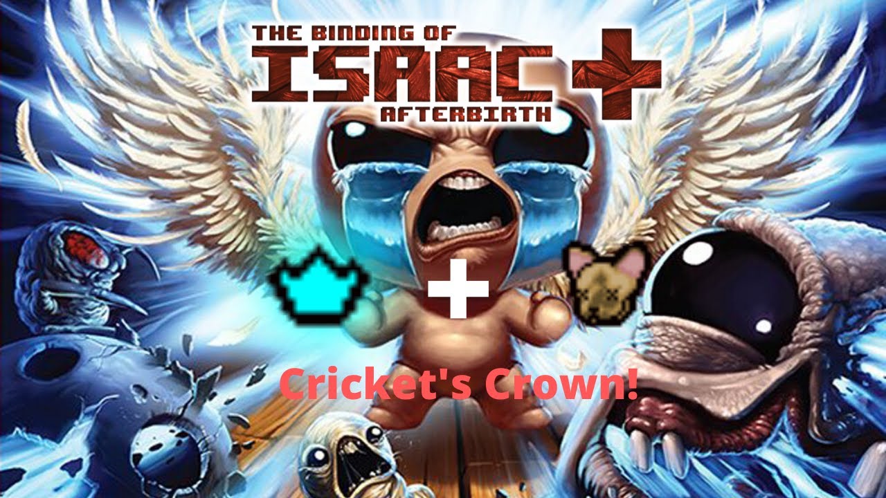 Cricket's Crown! (Binding of Isaac Afterbirth+ ep4) - YouTube