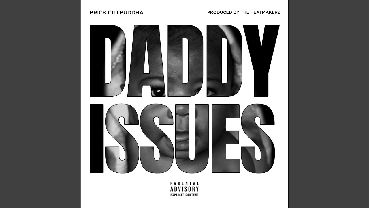 DADDY ISSUES - YouTube