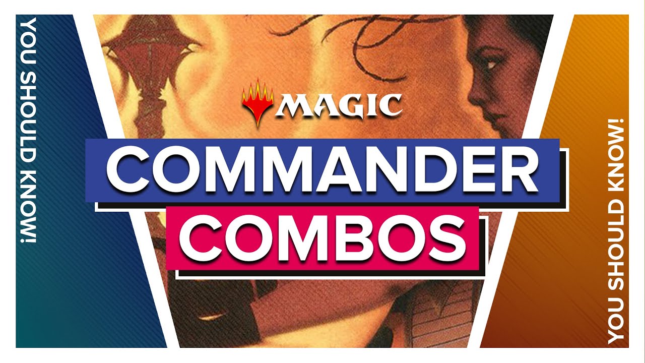 5 Must-Know Commander Combos Revealed | Magic: The Gathering - YouTube