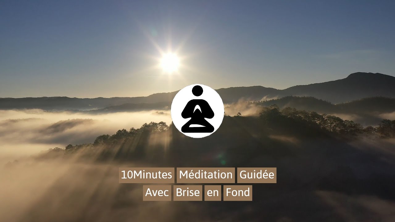 Courte pause de Mindfulness: Méditation Guidée de 10 Minutes (Avec ...