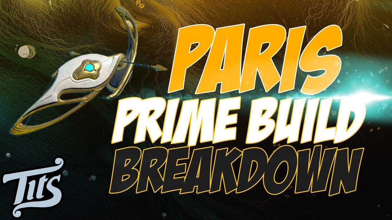 Warframe ♠ 9 - Paris Prime Crit Build Breakdown with gameplay - YouTube