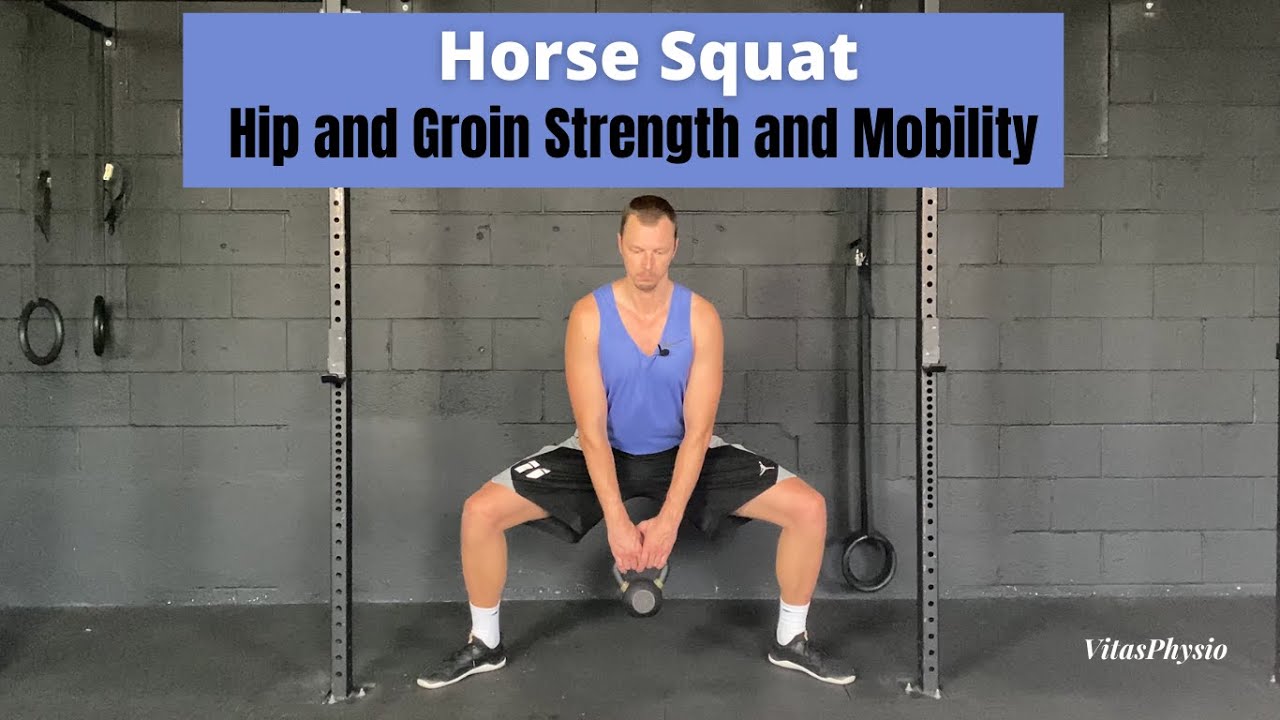 Horse Squat - Groin and Hip Strength and Mobility - YouTube