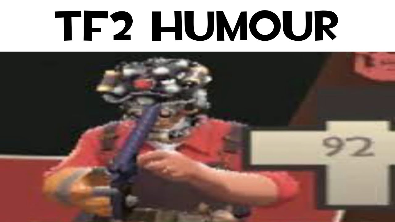 TF2 Humor 2 - YouTube