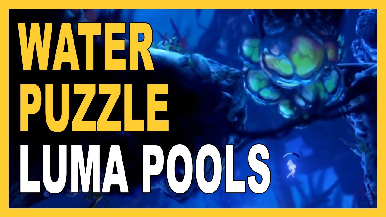 ORI AND THE WILL OF THE WISPS - How to destroy the walls in Luma Pools ...