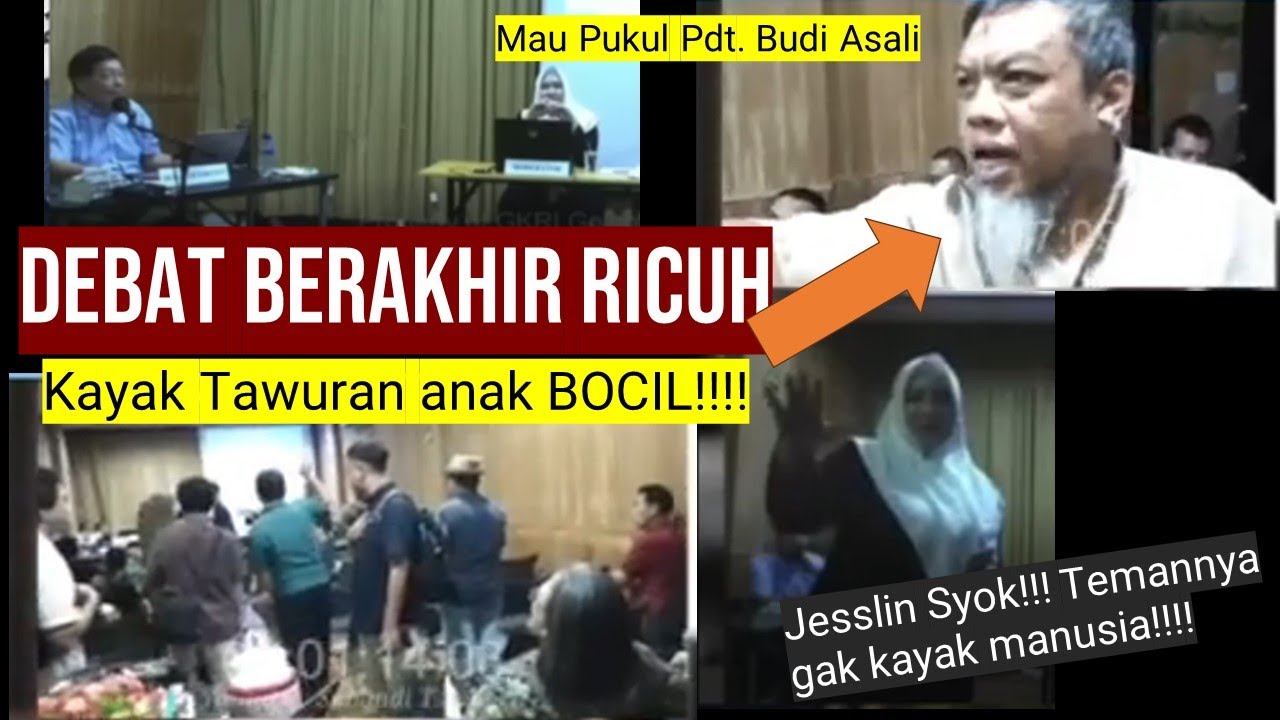 Debat Berakhir RICUH, Kayak Tawuran anak BOCIL!!!! Jesslin Syok ...