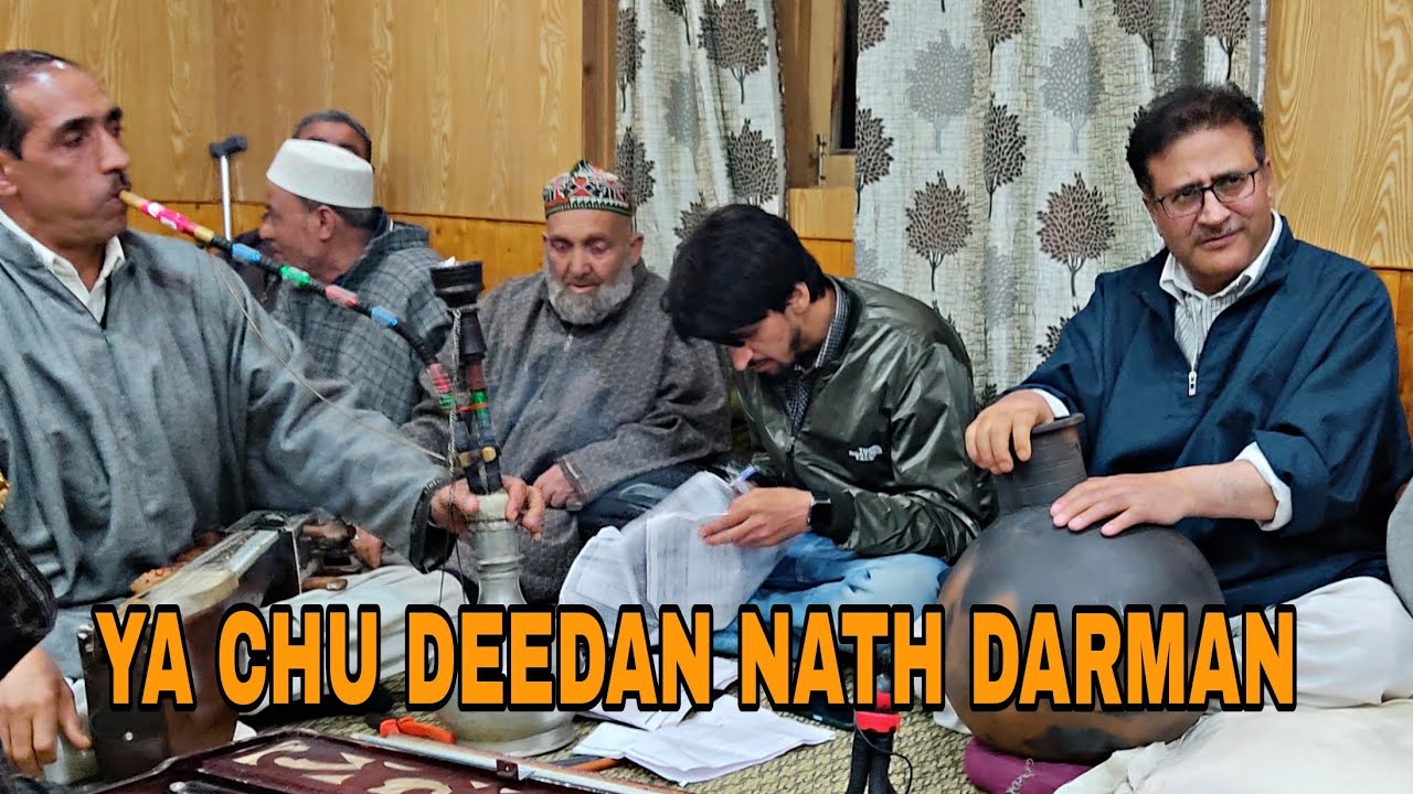 YA CHU DEEDAN NATH DARMAN YAAR KATU CHANDAT { NYAM SOAB } Kashmiri Sufi ...