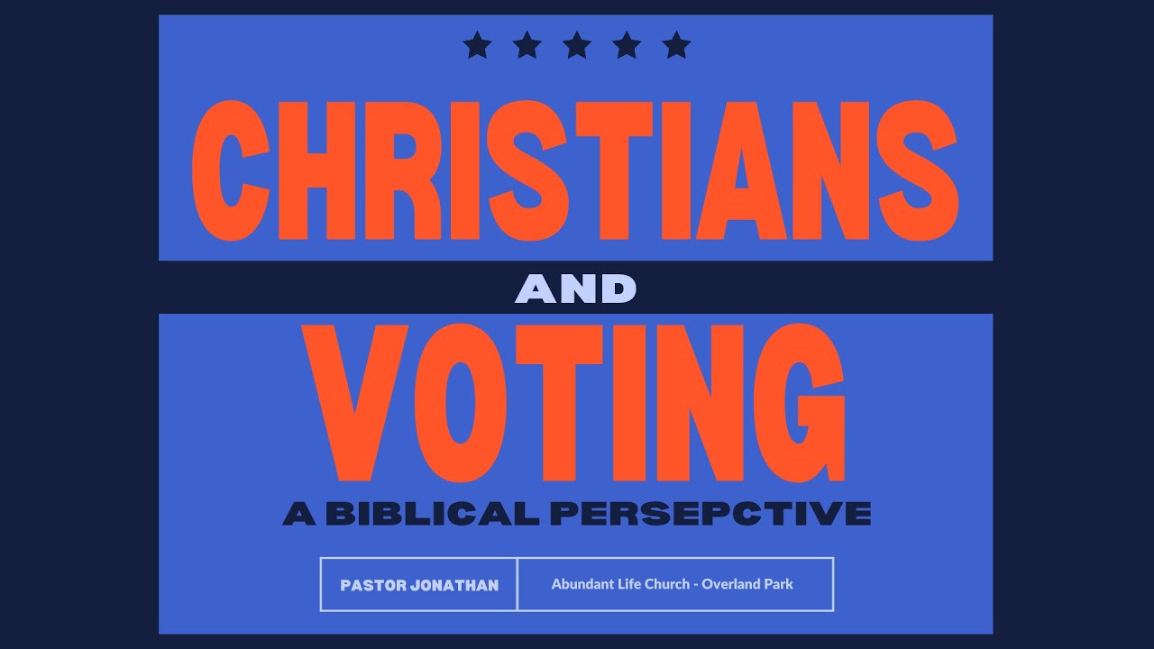"The Christian and Voting" (Pastor Jonathan) - YouTube
