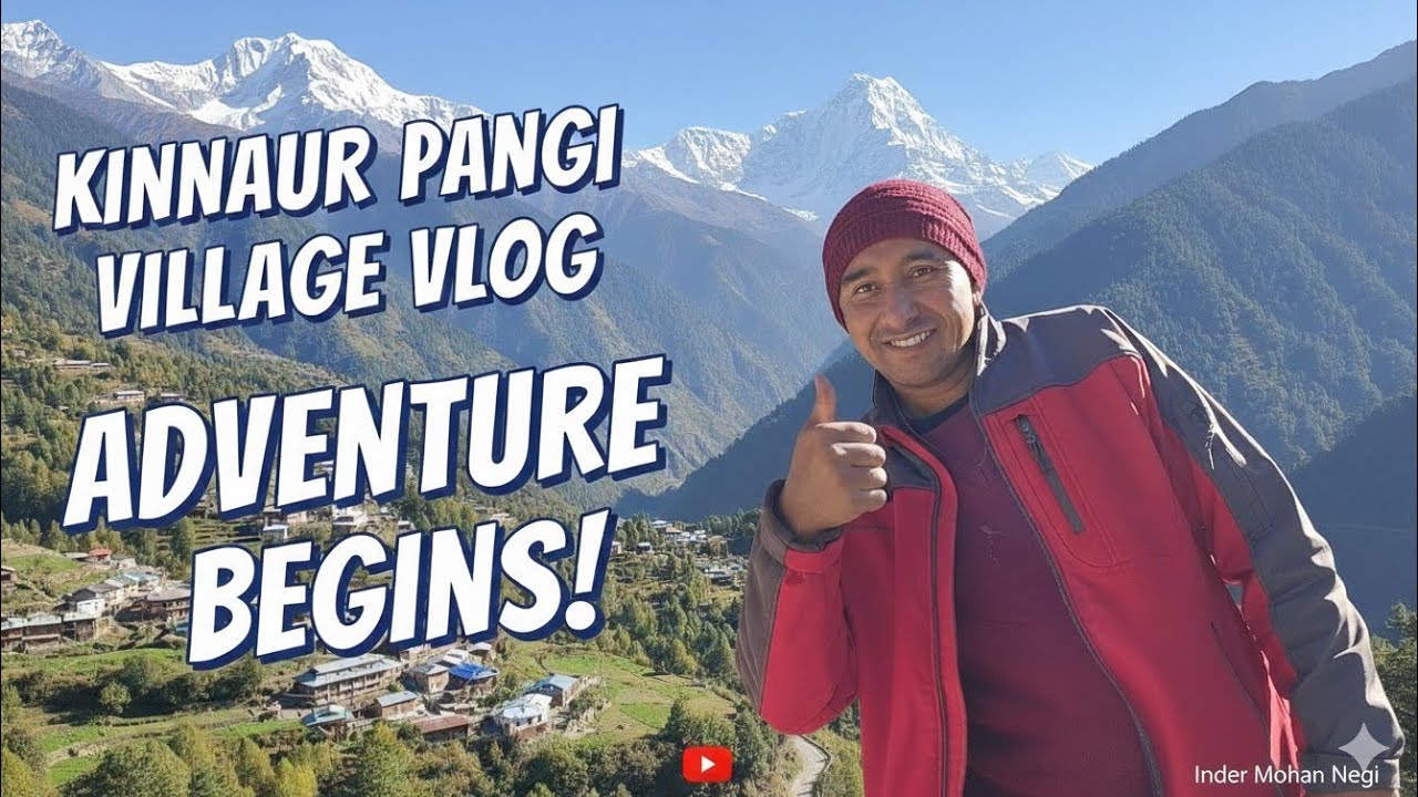किन्नौर पंगी गाँव के चिकित्सा जाते हुए मेरा ट्रैवल ब्लॉक #kinnaur # ...