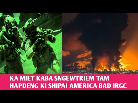 Ka synia kaba triem tam ki shipai America bad IRGC ka jingiakhun kaba ma tam ha Iran