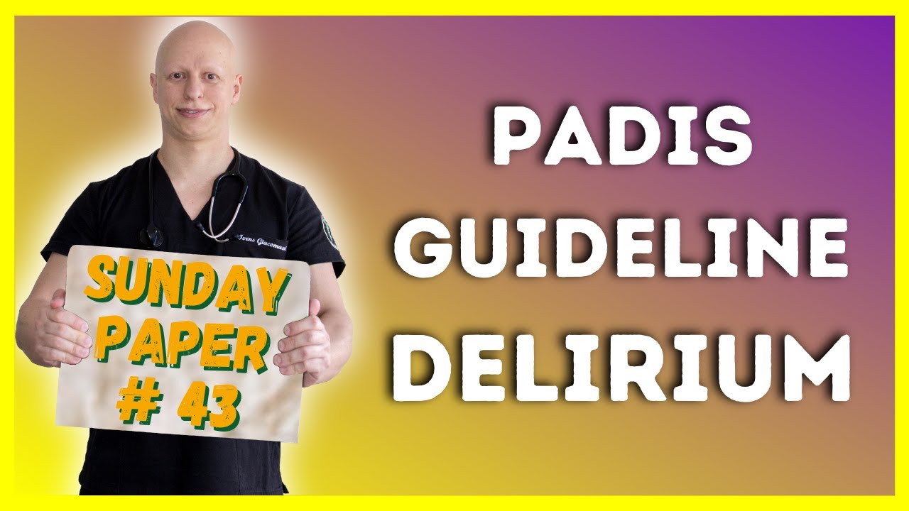 DELIRIUM PADIS GUIDELINE #43 - SUNDAY PAPER | Ivens Giacomassi - YouTube