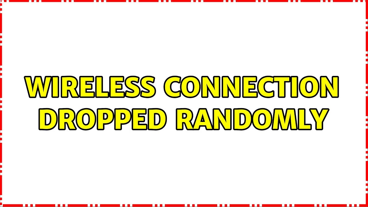 Ubuntu: Wireless connection dropped randomly - YouTube