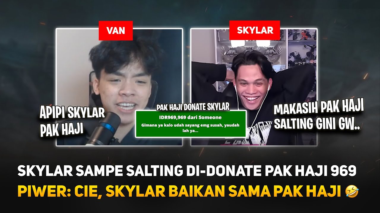 SKYLAR BAIKAN SAMA PAK HAJI PUTRA 969 ! SKYLAR DI-DONATE PAK HAJI LAGI ...