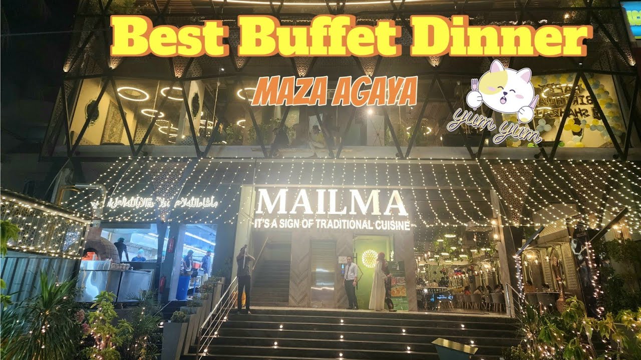 Mailma - Best Buffet in Karachi (Maza Agaya) - YouTube