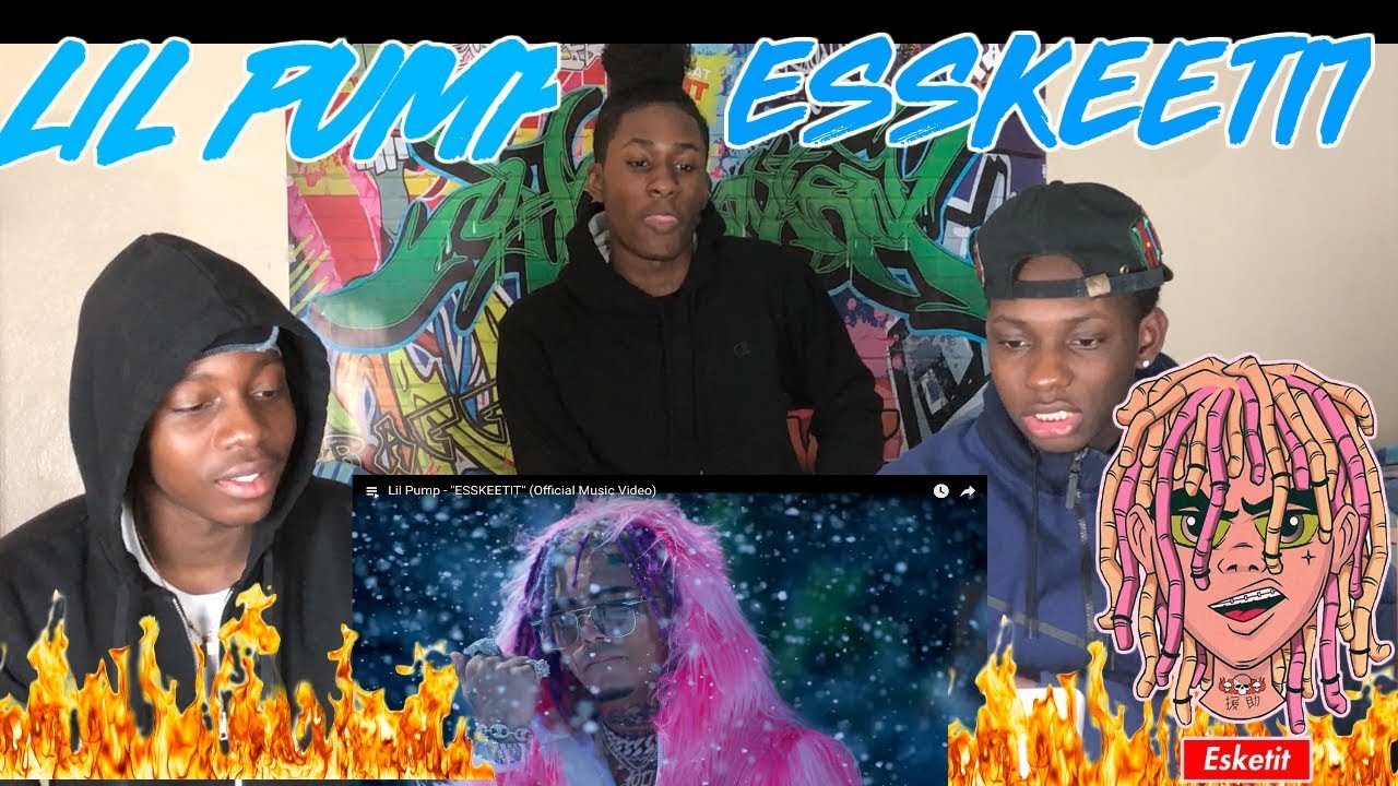 Lil Pump - "ESSKEETIT" (Official Music Video) [V KINGS REACTION/REVIEW ...