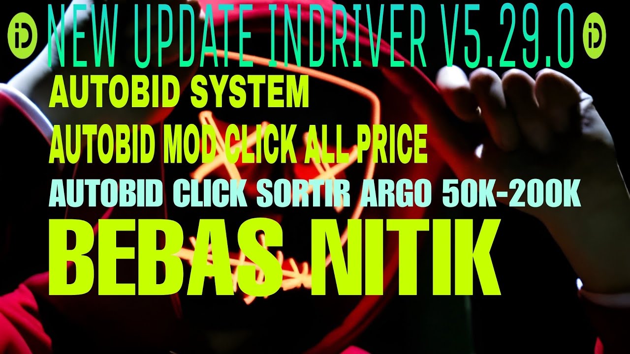 NEW UPDATE MOD INDRIVER V5.29.0 DOUBLE BID AUTOBID SYSTEM AUTOBID CLICK ...
