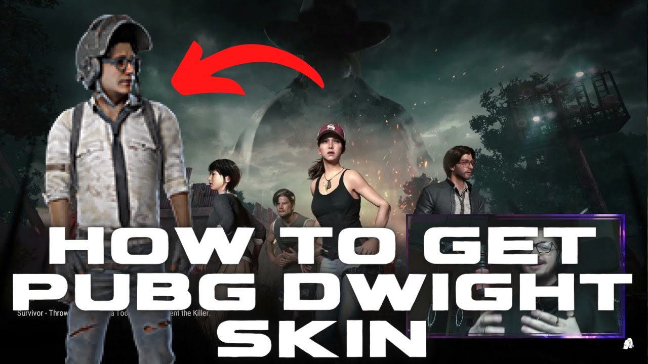 How To Get The Dwight PUBG Skin! Dead by Daylight - YouTube