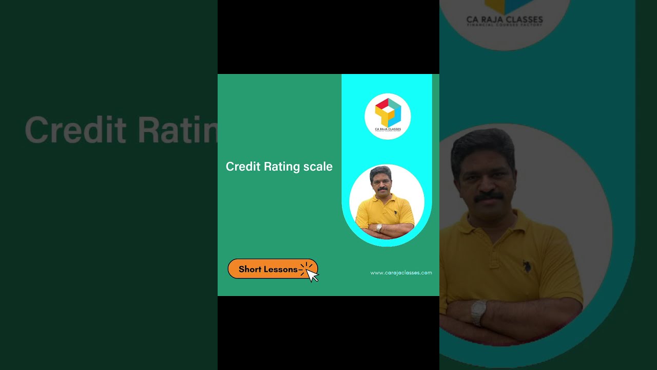 Introduction to Credit Rating Scale | Credit Analysis | www ...