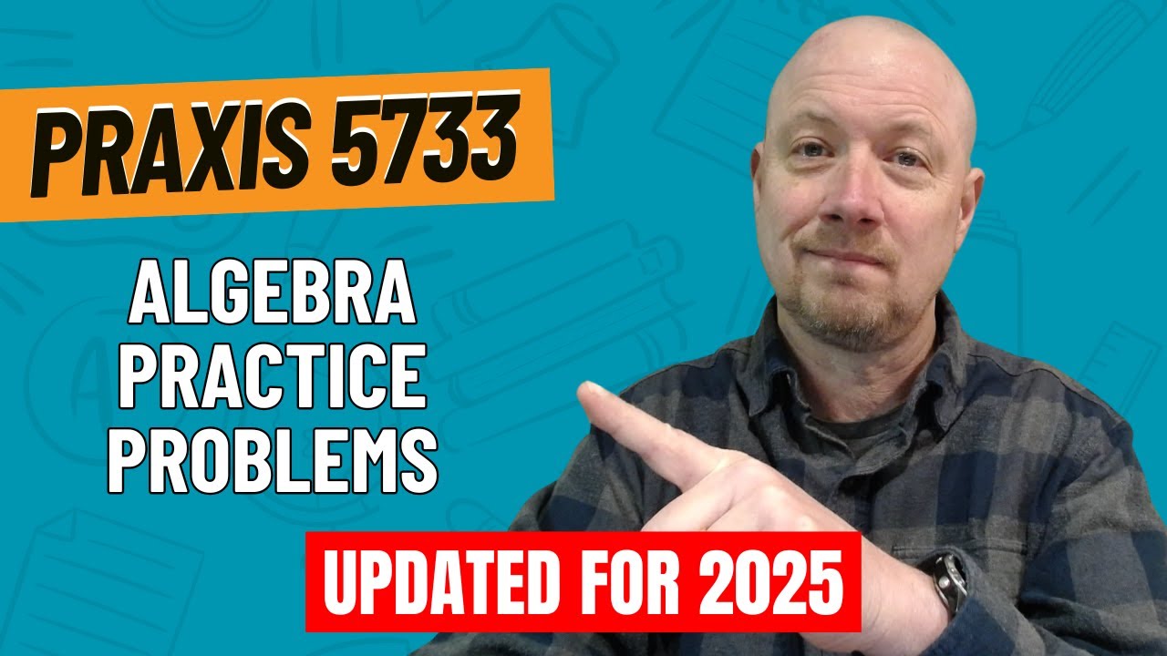 Practice Problems for Algebra | Praxis Core Math (5733) - YouTube