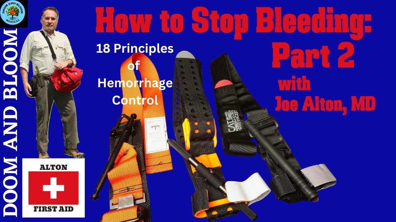 How to Stop Bleeding: Part 2, Plus: 18 Principles of Hemorrhage Control ...