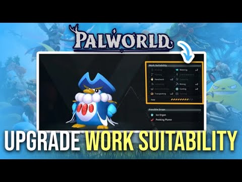 How To Level UP Pals Work Suitability Skills In Palworld - YouTube